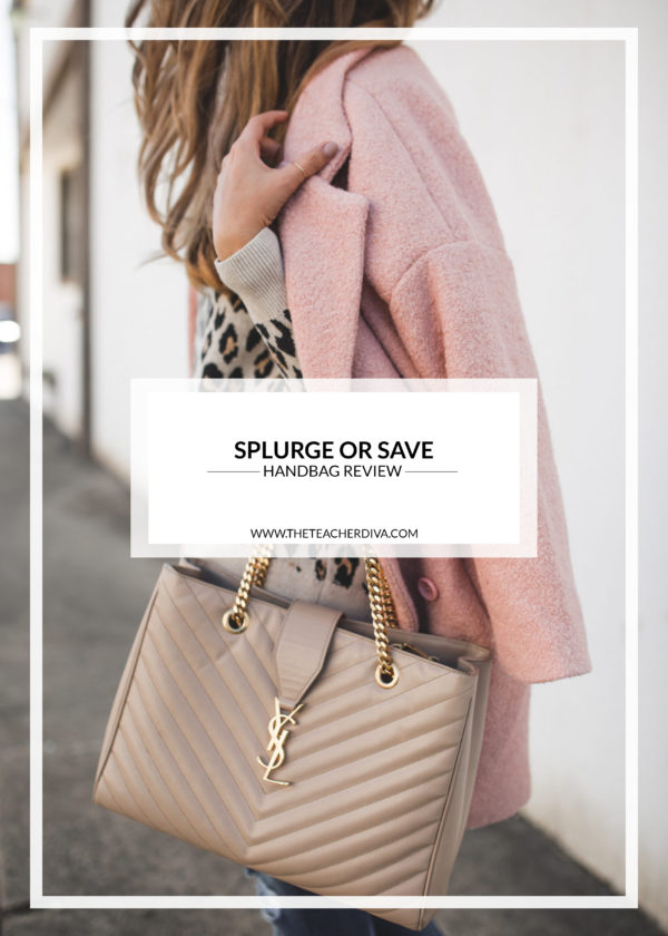 My Favorite Handbags for Luxury and Value | The Teacher Diva: a Dallas ...
